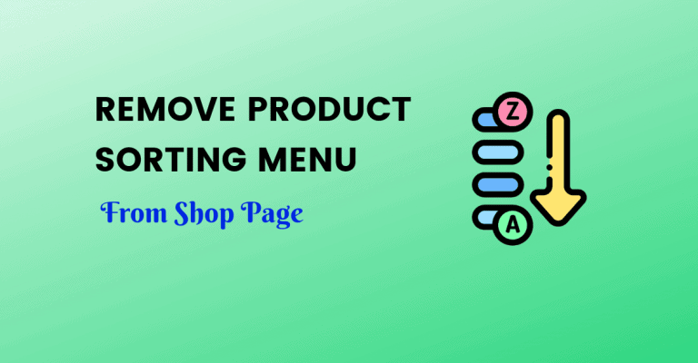 How To Remove Product Sorting Drop Down Menu In Woocommerce